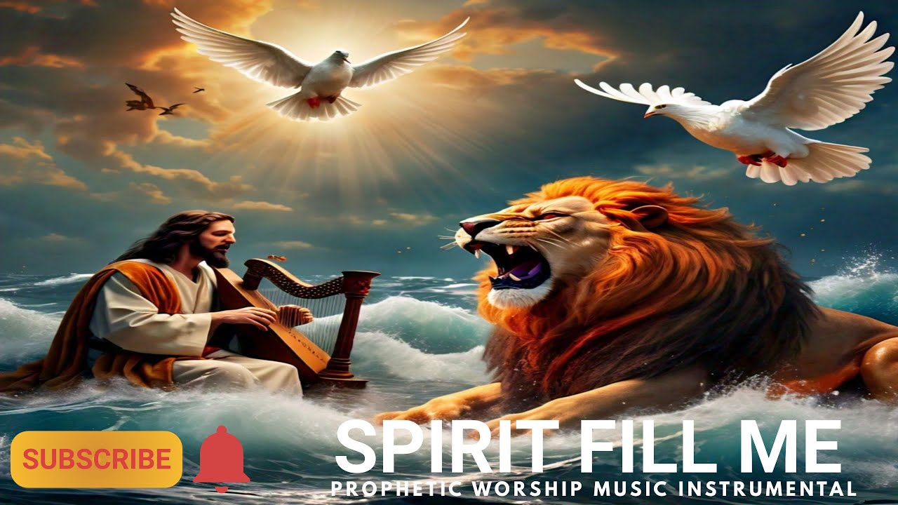 Prophetic Instrumental Worship/SPIRIT FILL ME/Background Prayer Music ...
