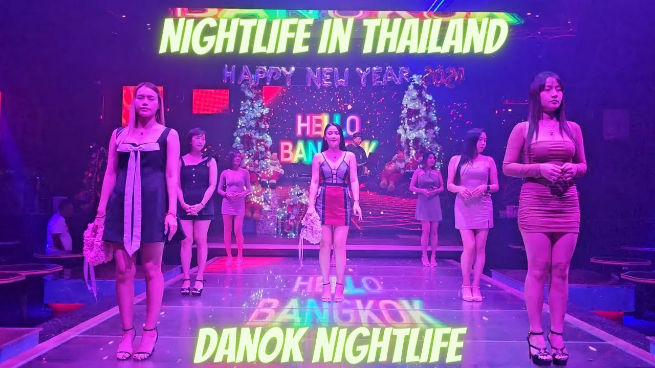 Danok Thailand Nightlife 4K | New Danok Hotel, Nightclubs, Live Band ...