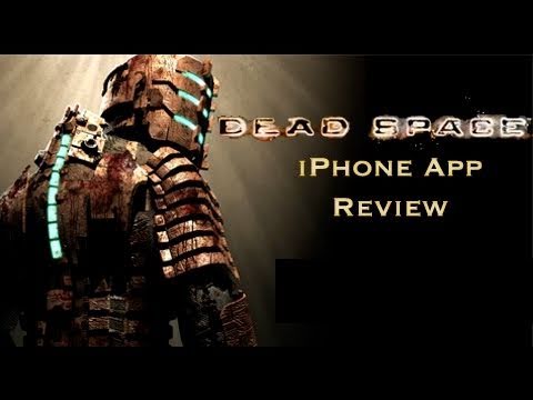 Dead Space: iPhone/iPod Touch App Review! - YouTube