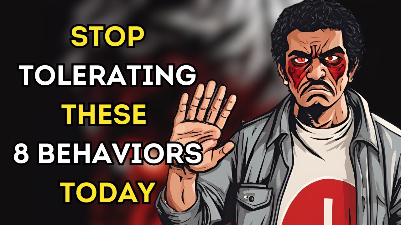 8 Behaviors You Should Never Tolerate from Anyone! - YouTube