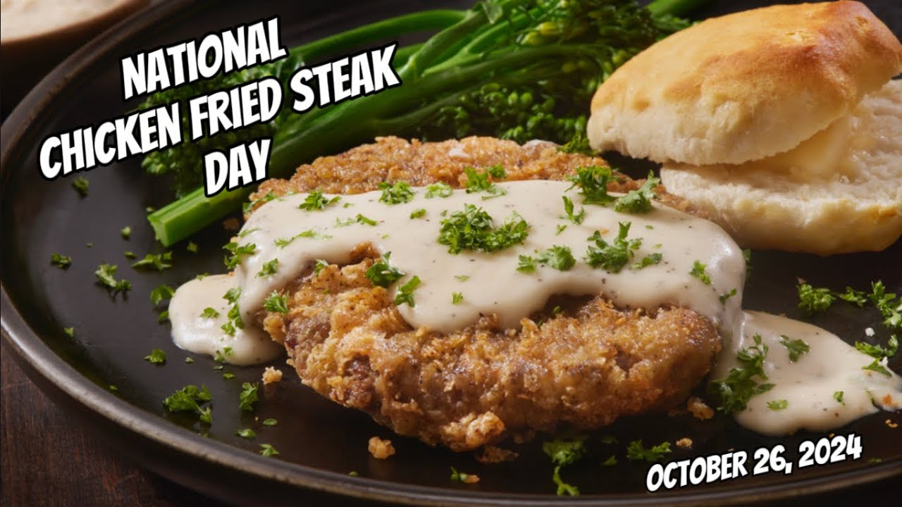 National Chicken Fried Steak Day - YouTube