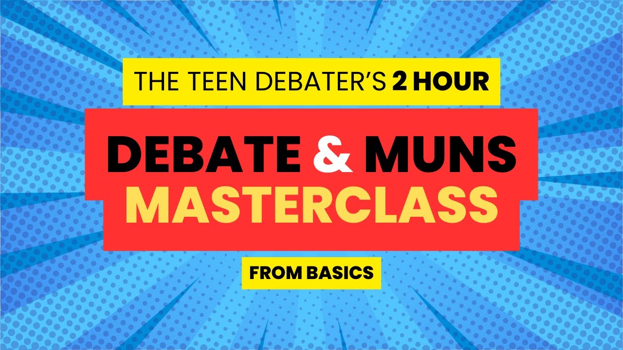 Debating 101 Masterclass | March | - YouTube
