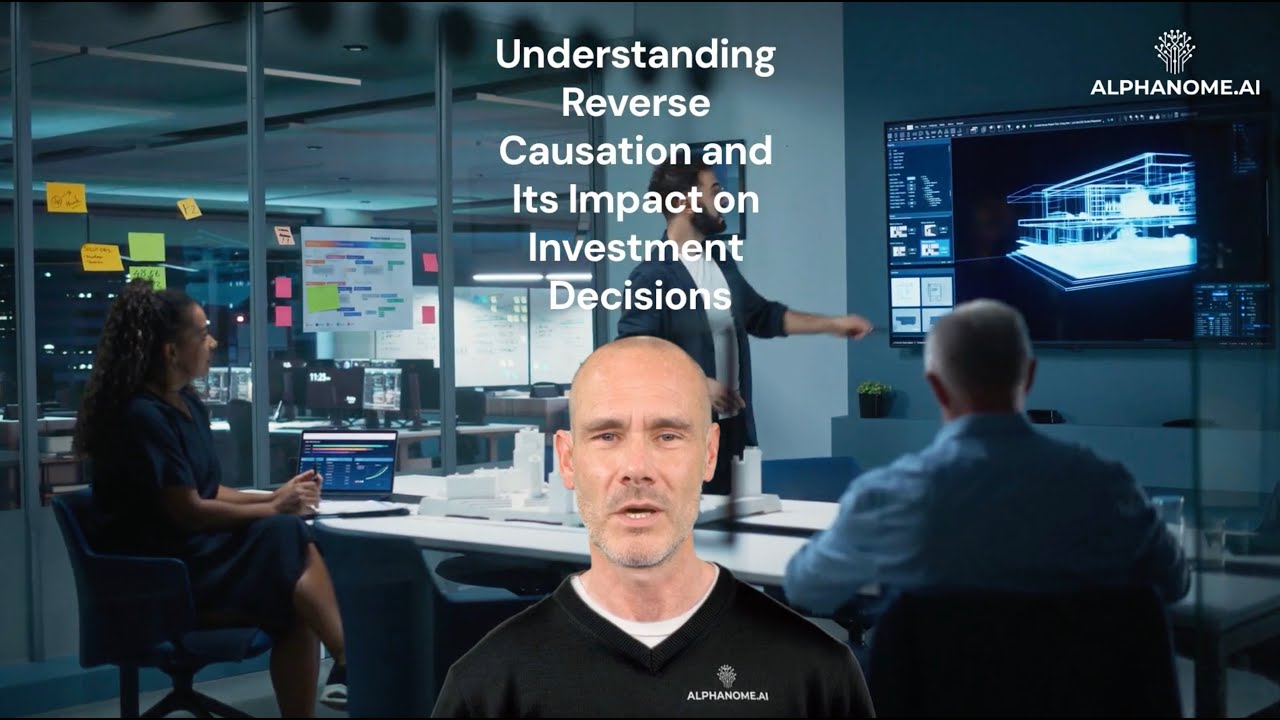 Understanding Reverse Causation and Its Impact on Investment Decisions ...