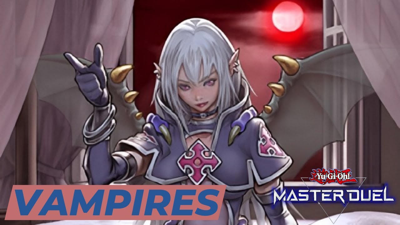 🦇Vampires🦇 (Season 19 - Highlights) - [Yu Gi Oh! Master Duel] - YouTube