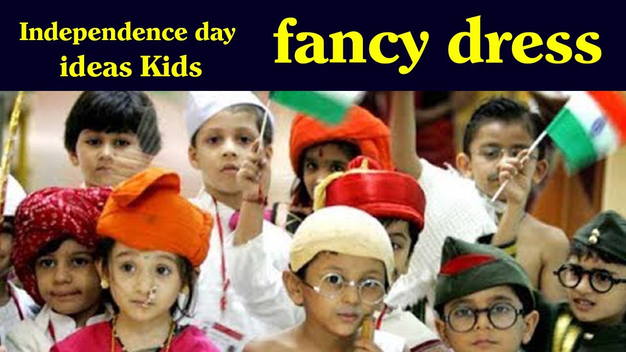 independence day fancy dress ideas Kids/ freedom Fighters - YouTube