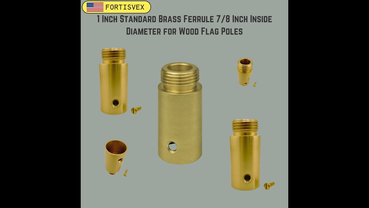 1 Inch Standard Brass Ferrule 7/8 Inch Inside Diameter for Wood Flag ...