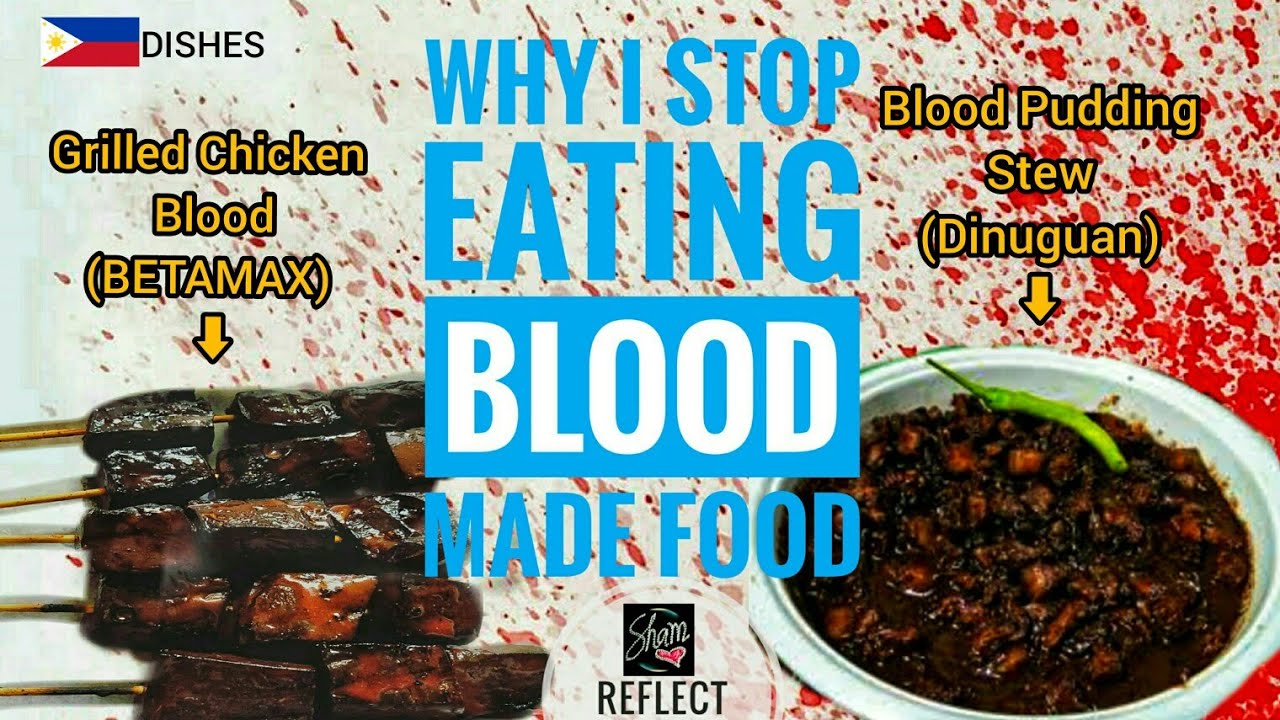 Why I Stop Eating Betamax and Dinuguan | Grilled Chicken Blood | Blood ...