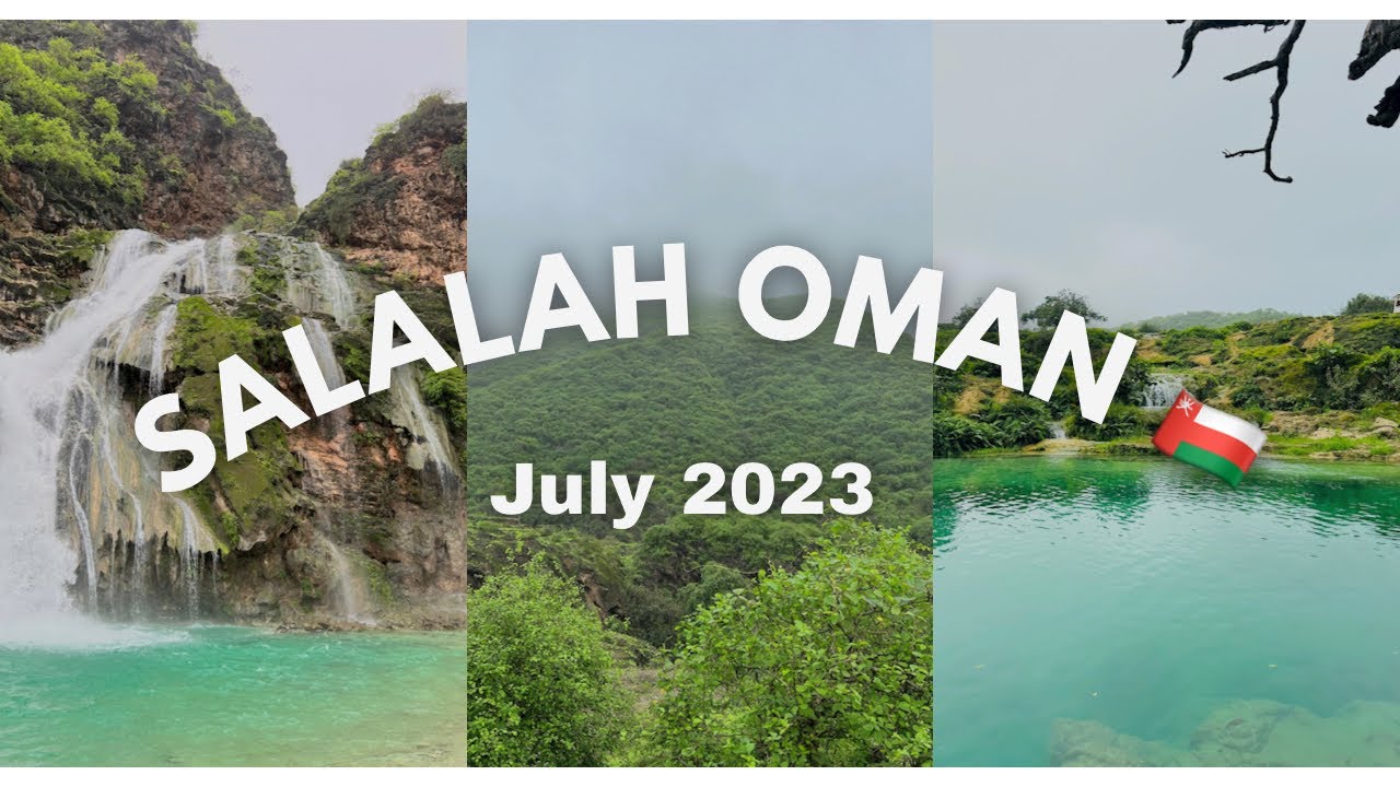 BEST PLACES TO VISIT IN SALALAH OMAN 🇴🇲 | 4K | JULY 2023 - YouTube