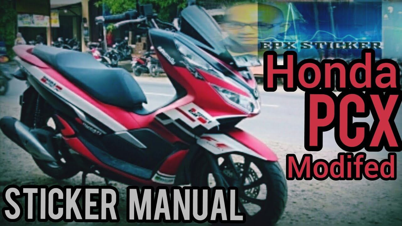 Honda Pcx terbaru modifikasi Cutting sticker manual - YouTube