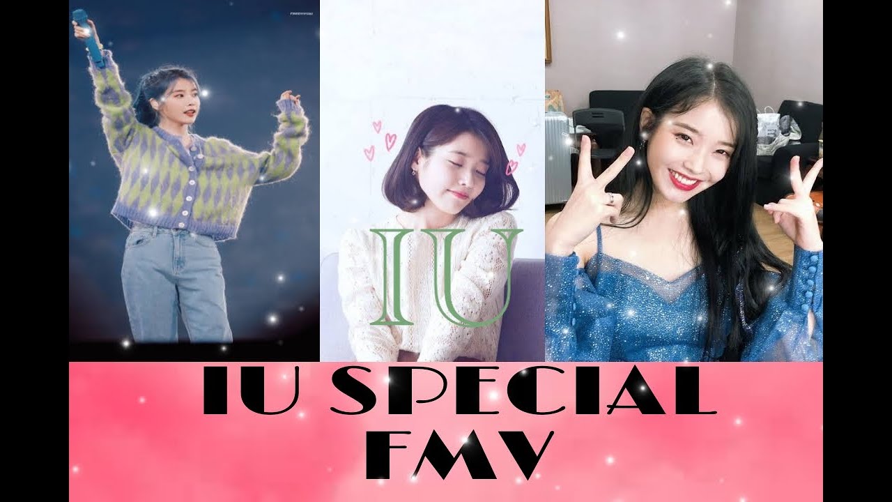 CELEBRITY FMV (IU BDAY SPECIAL) @dlwlrma - YouTube