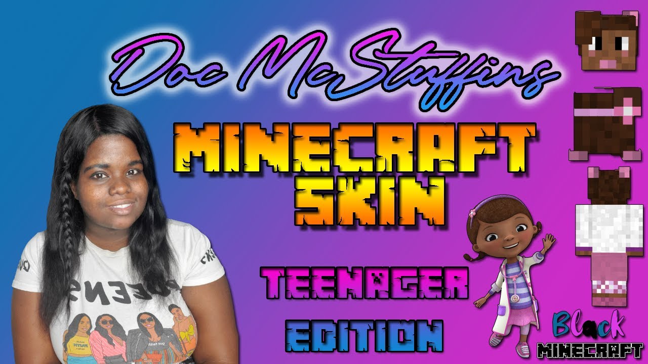 Minecraft Skin Making: TEENAGE DOC MCSTUFFINS [NOT A TUTORIAL] - YouTube