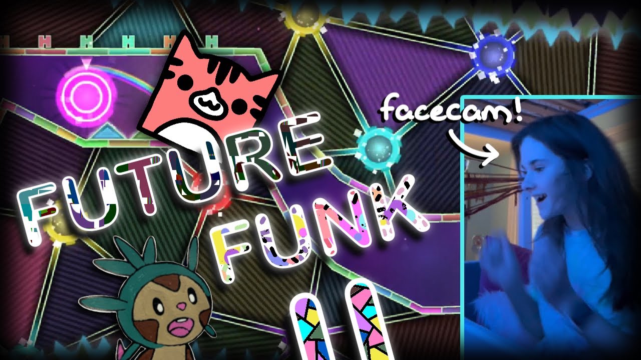 AFTER 9 END DEATHS… Future Funk II (XXL INSANE DEMON) - Geometry Dash ...