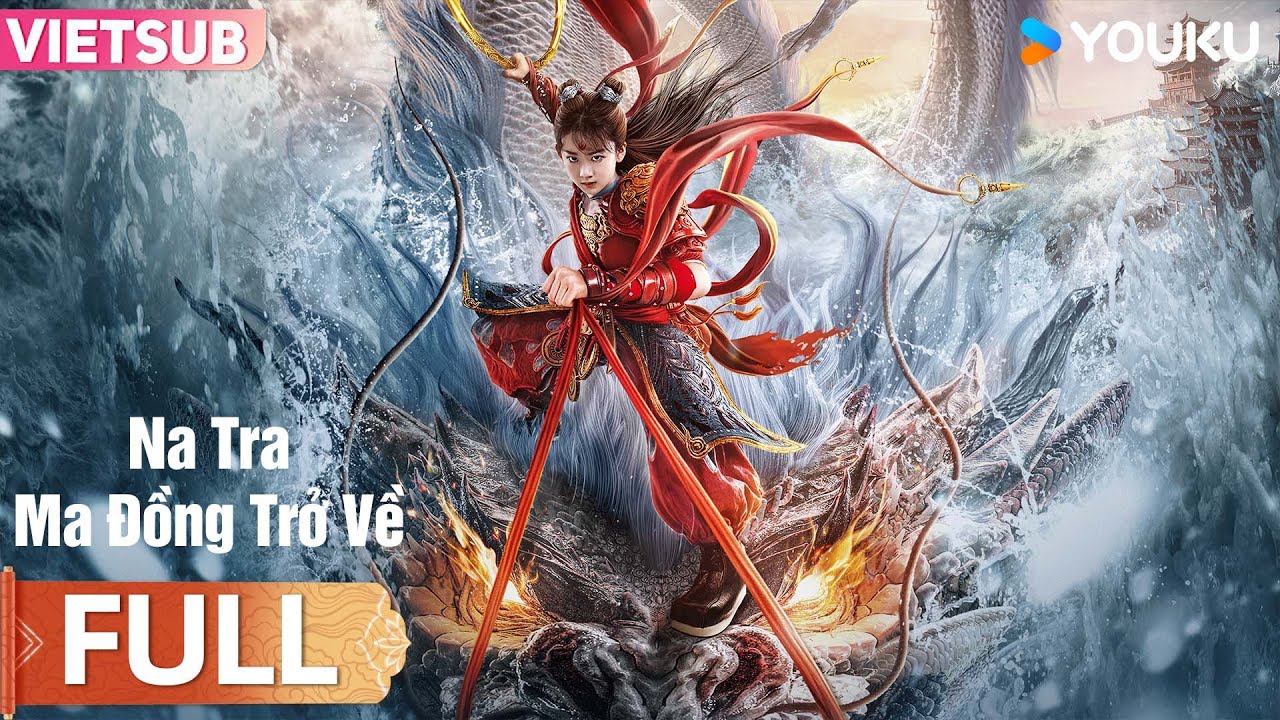 Na Tra: Ma Đồng Trở Về (Nezha: Demon Child is Back) | Thần ma đại chiến ...