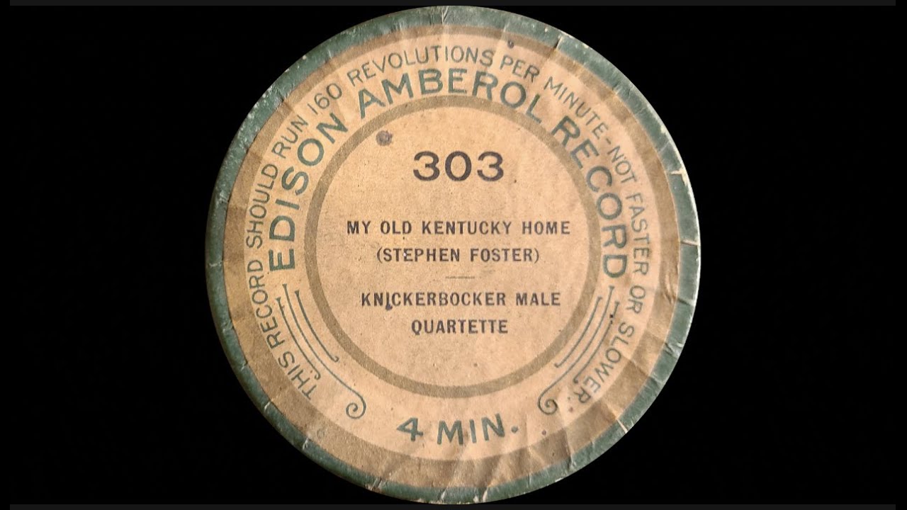 “My Old Kentucky Home” by the Knickerbocker Male Quartet 1909 - YouTube