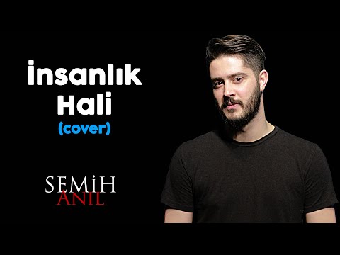 Sezen Aksu - İnsanlık Hali (Semih Anıl Cover)