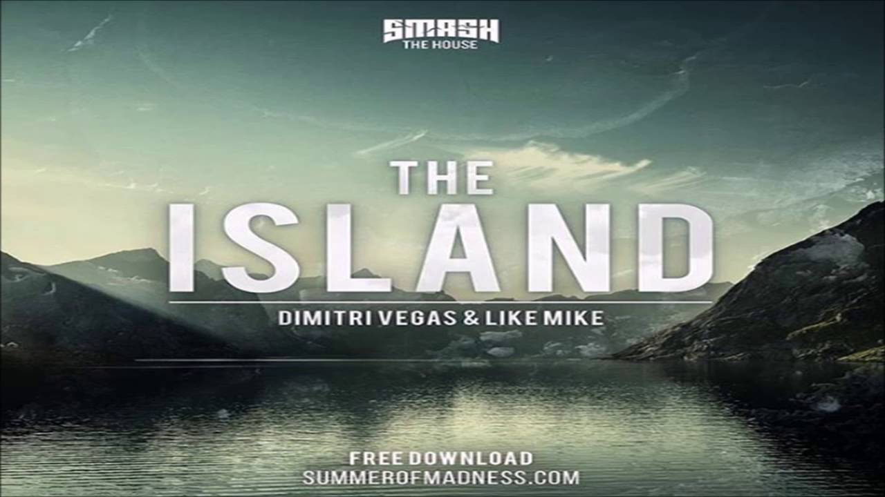 Dimitri Vegas & Like Mike - Island (Extended Mix) - YouTube