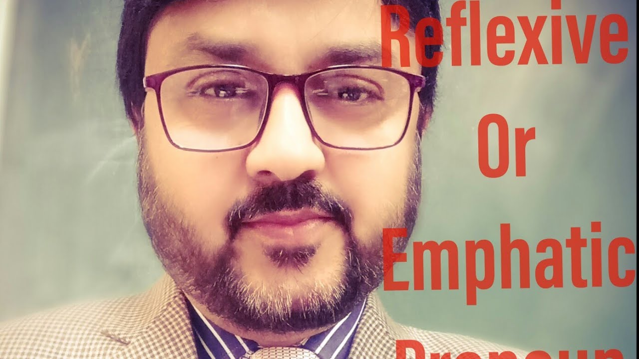 Reflexive Or Emphatic Pronoun - YouTube