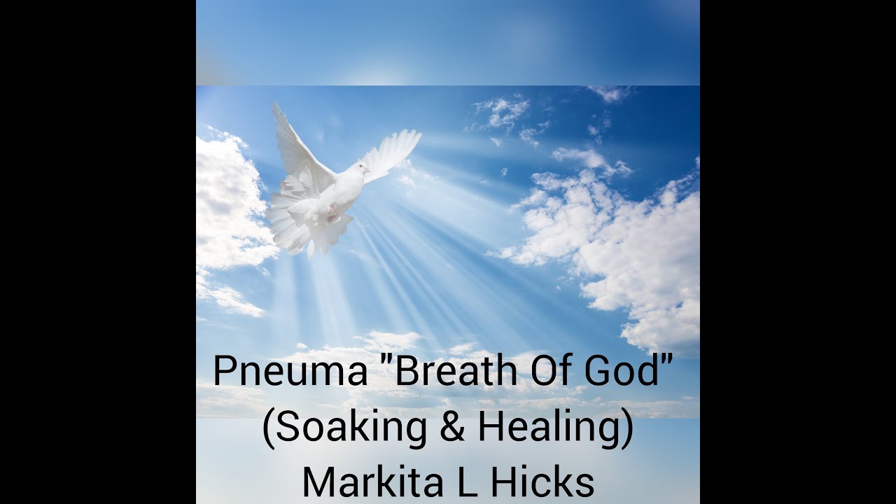 Pneuma "Breath Of God" (Soaking & Healing) - YouTube