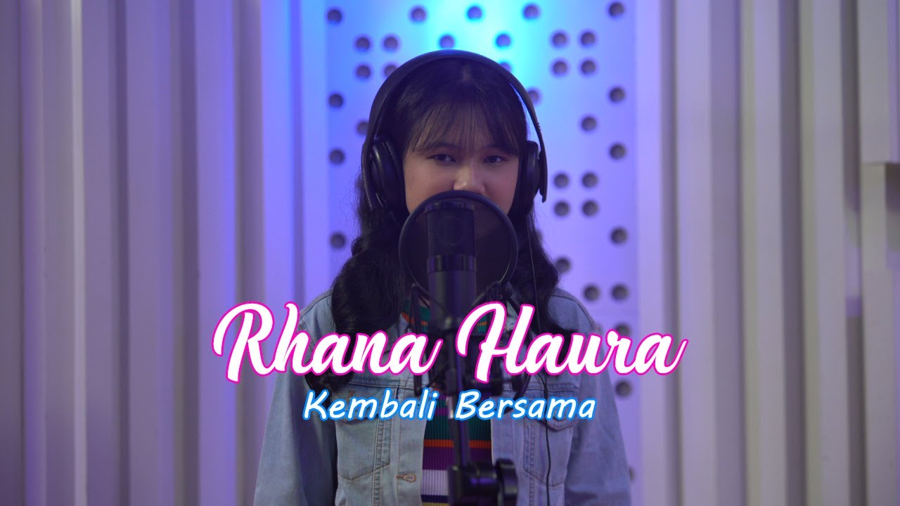 Rhana Haura - Kembali Bersama (Ost. My Sweet Doctor) - YouTube