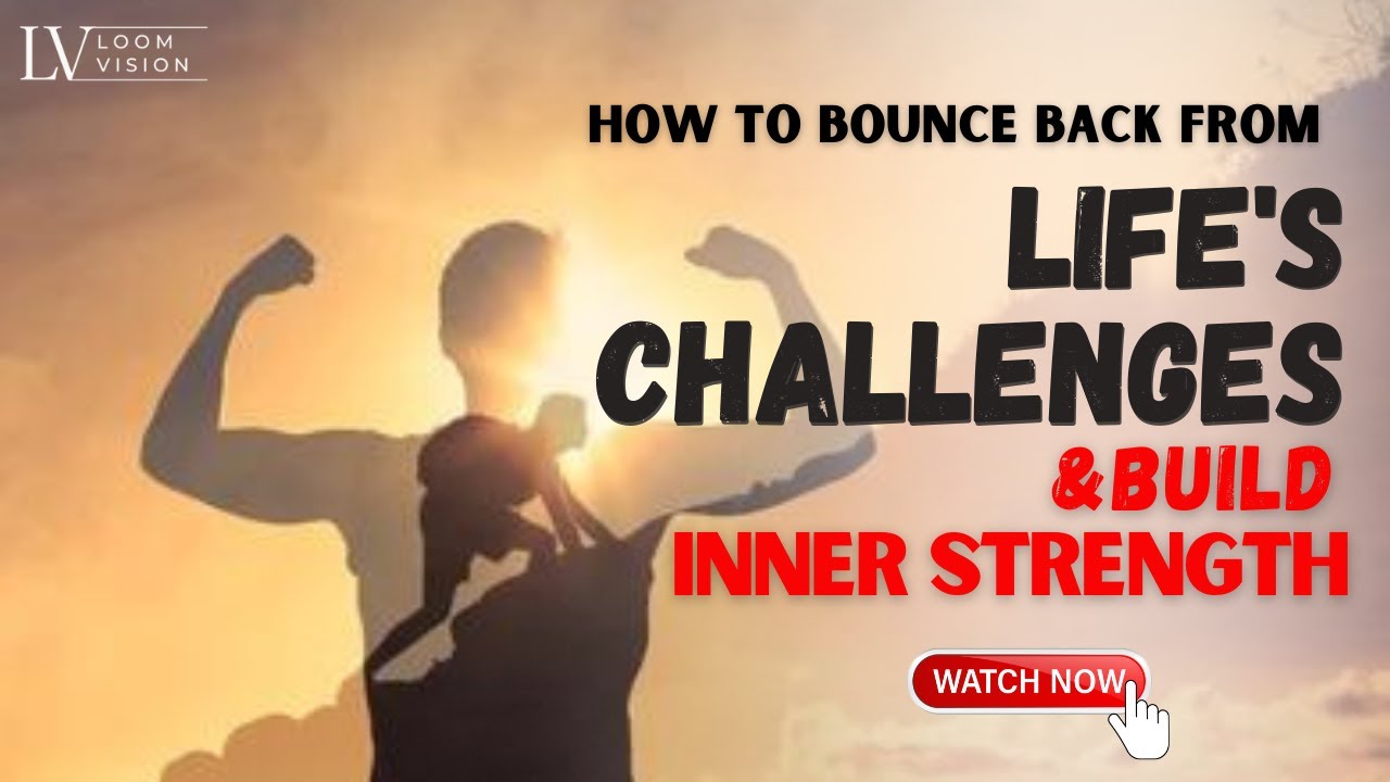 Cultivating Resilience: How to Bounce Back from Life's Challenges and ...