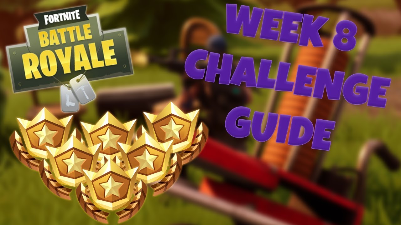 HOW TO COMPLETE ALL WEEK 8 CHALLENGES – SEASON 6 | FORTNITE BATTLE ...