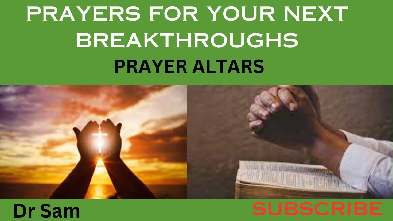 PRAYERS FOR YOUR NEXT BREAKTHROUGHS - YouTube
