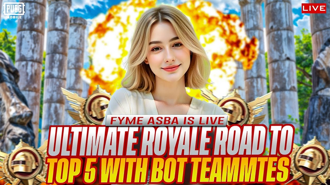 Ultimate Royale Rank 6 Road To top 5 |Fyme Asba | Pubg Mobile Live Stream 💥 - YouTube