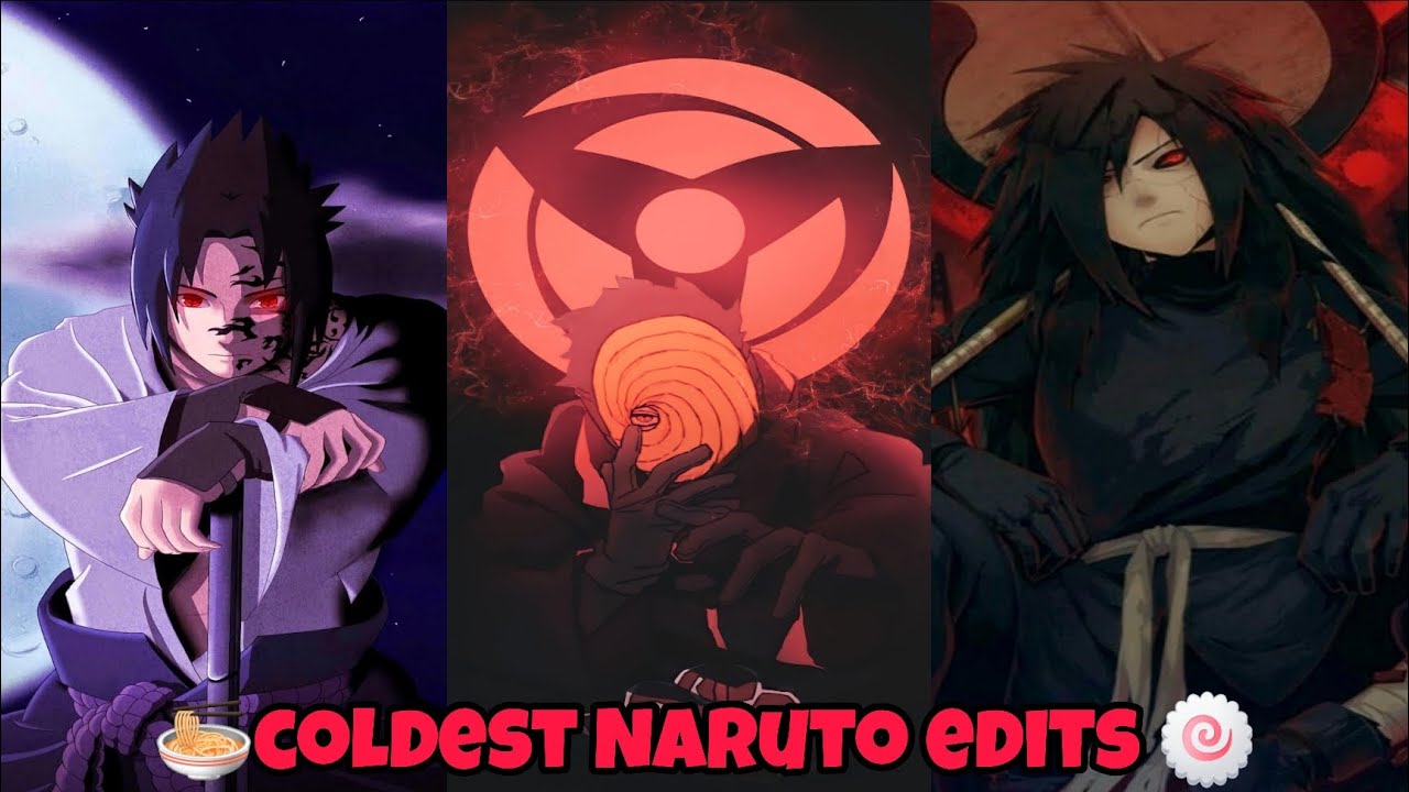 🍥🍜 | Coldest Naruto edits compilation | 😈 - YouTube