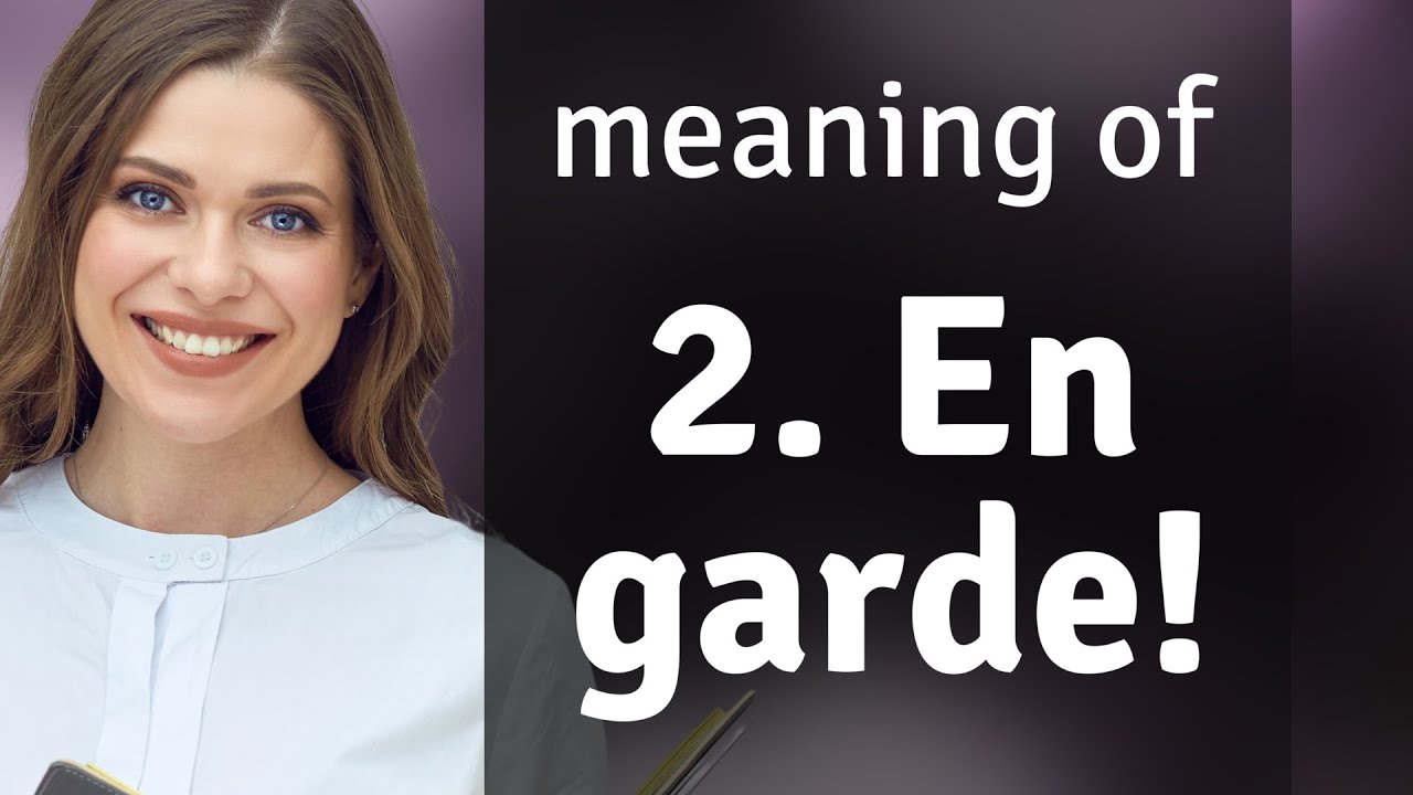 Mastering the Phrase "En Garde" in English - YouTube