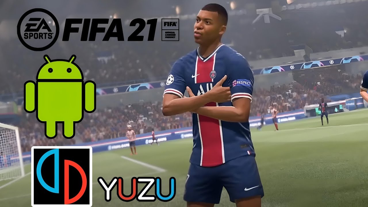 FIFA 21 CẬP NHẬT MỚI NHẤT YUZU OFFLINE ANDROID - YouTube