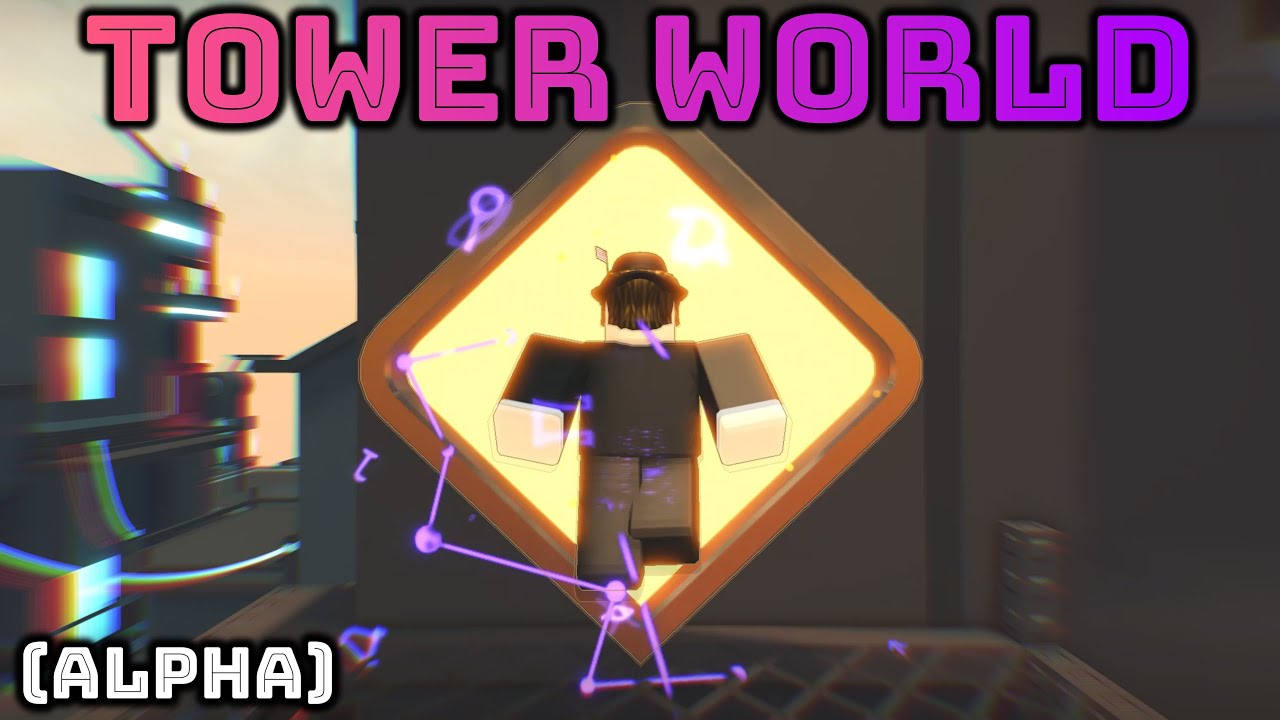 Tower World (Alpha) | All Towers - YouTube