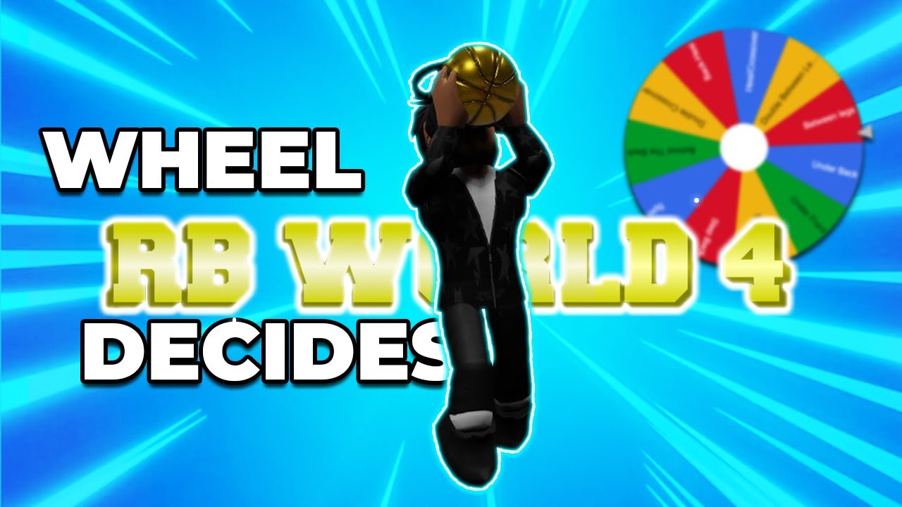 Rb World 4 But the WHEEL BANS what DRIBBLE I USE | Rb World 4 - YouTube