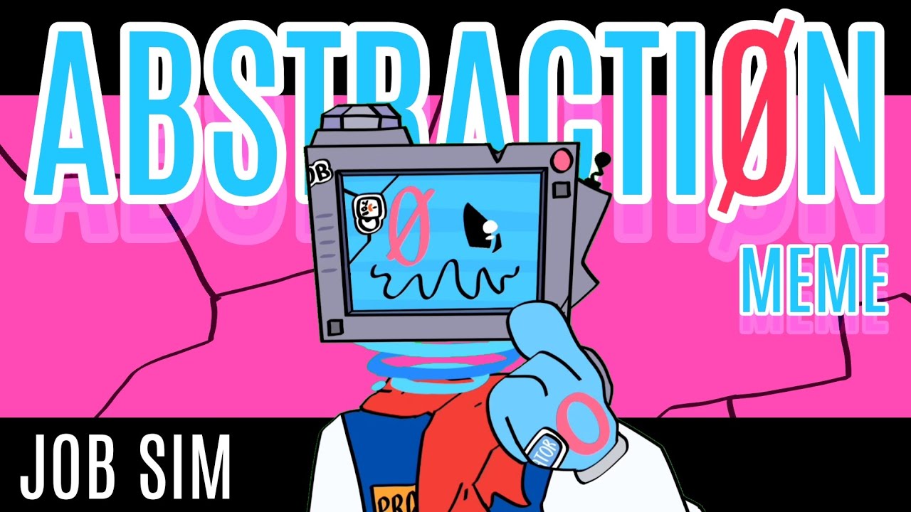 Abstraction Meme | Job Simulator OC - YouTube