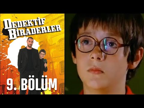 Dedektif Biraderler 9. Bölüm
