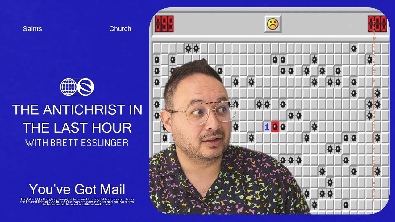 The Antichrist in The Last Hour | Brett Esslinger | Saints Church - YouTube