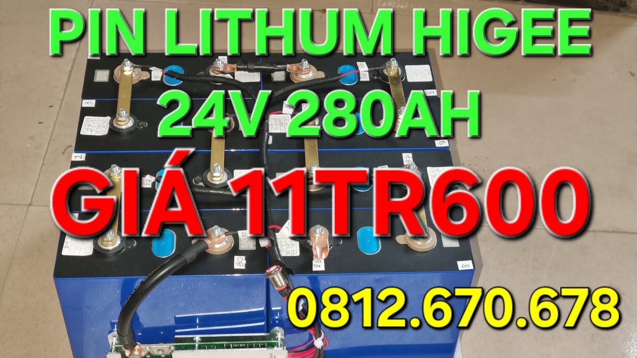 pin lithium Higee 24v 280ah.8 cell Higee 3,2v 280ah,mạch JK sạc 200A ...