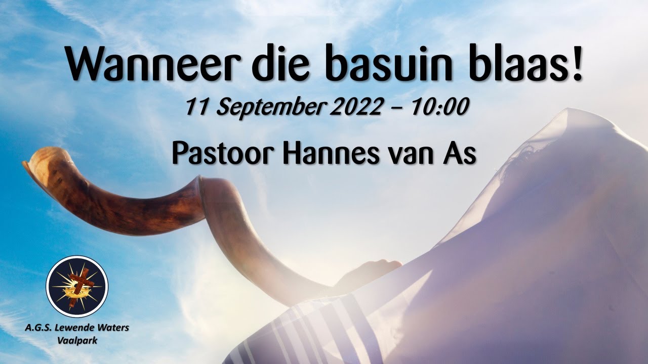 Wanneer die basuin blaas! - YouTube