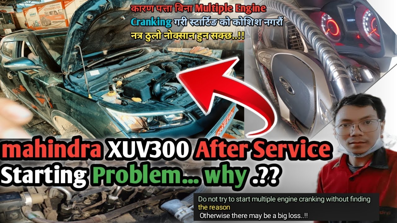 After Service Engine Starting Problem mahindra XUV300 | How to start | Automotive Technician ...