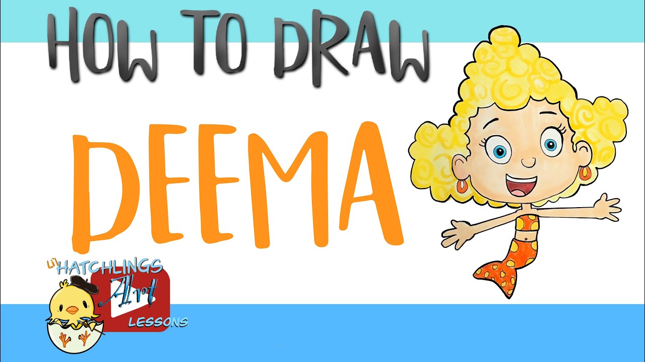 How to Draw Deema from Bubble Guppies - Little Hatchlings Art Lessons ...