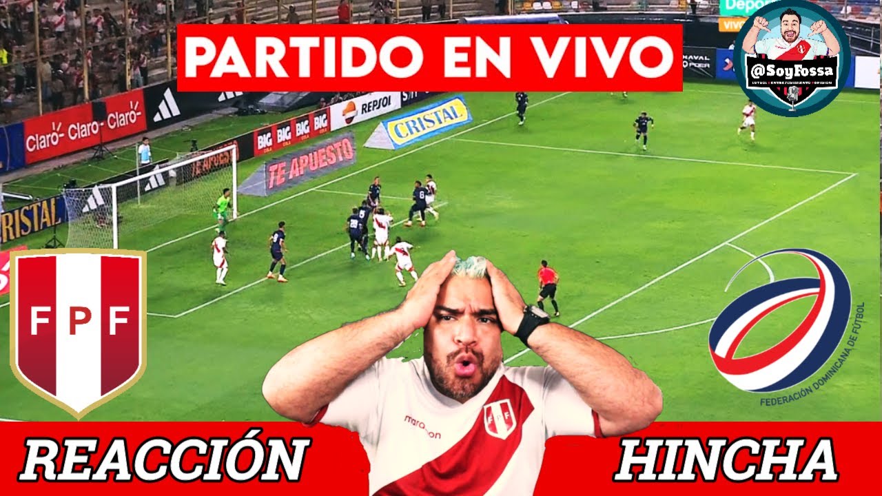 JUEGA PERÚ🔴 PERU vs REPUBLICA DOMINICANA🔴EN VIVO - AMISTOSO ...