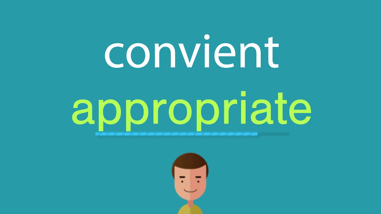 Comment dire convient en anglais - YouTube