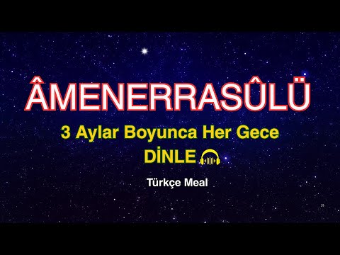 🌙 Âmenerrasûlü | 3 Ayların Bereketini Çeken Ayetler | Güçlü Tilavet (Mevlan Kurtishi)