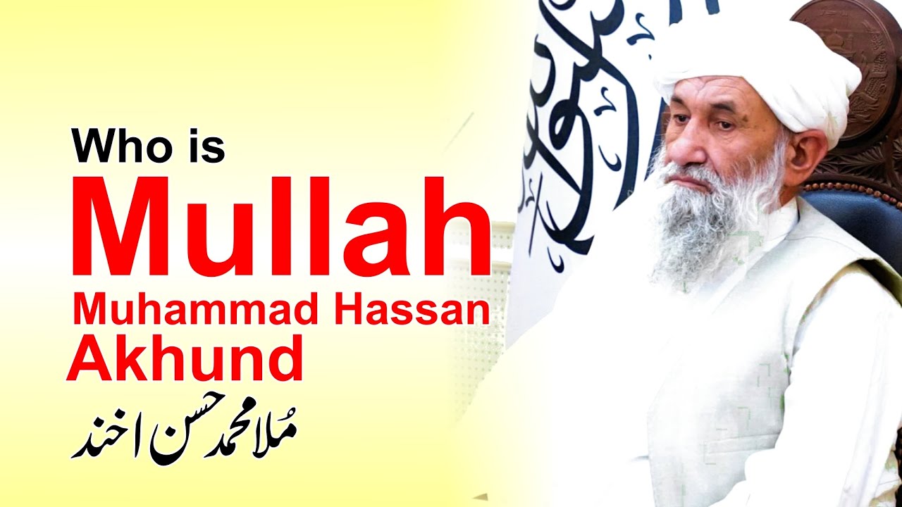 Who is Mullah Muhammad Hassan Akhund | Taliban Announce Cabinet - YouTube