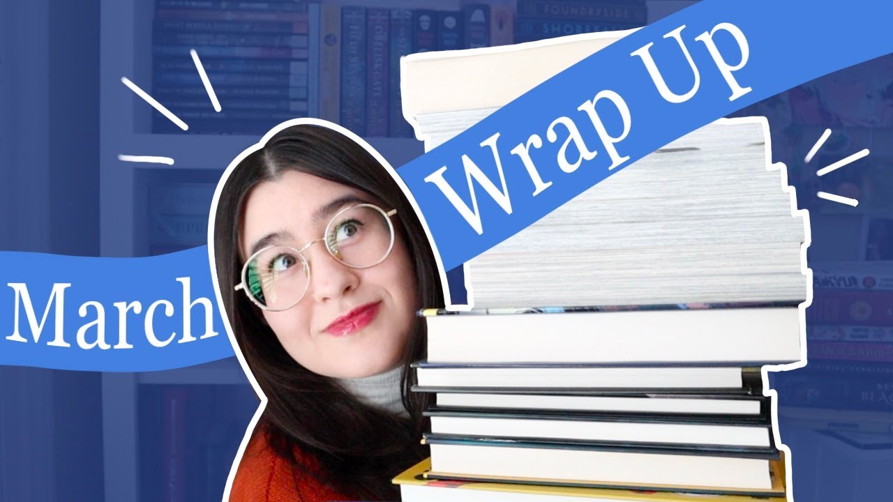 March Wrap Up | 2024 - YouTube