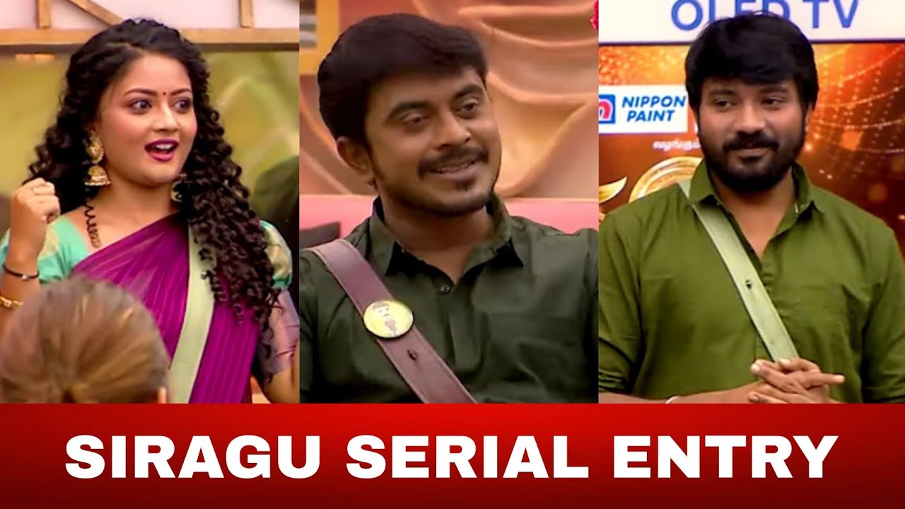 Siragu Serial Entry | Bigg Boss Tamil Season 6 Review - YouTube