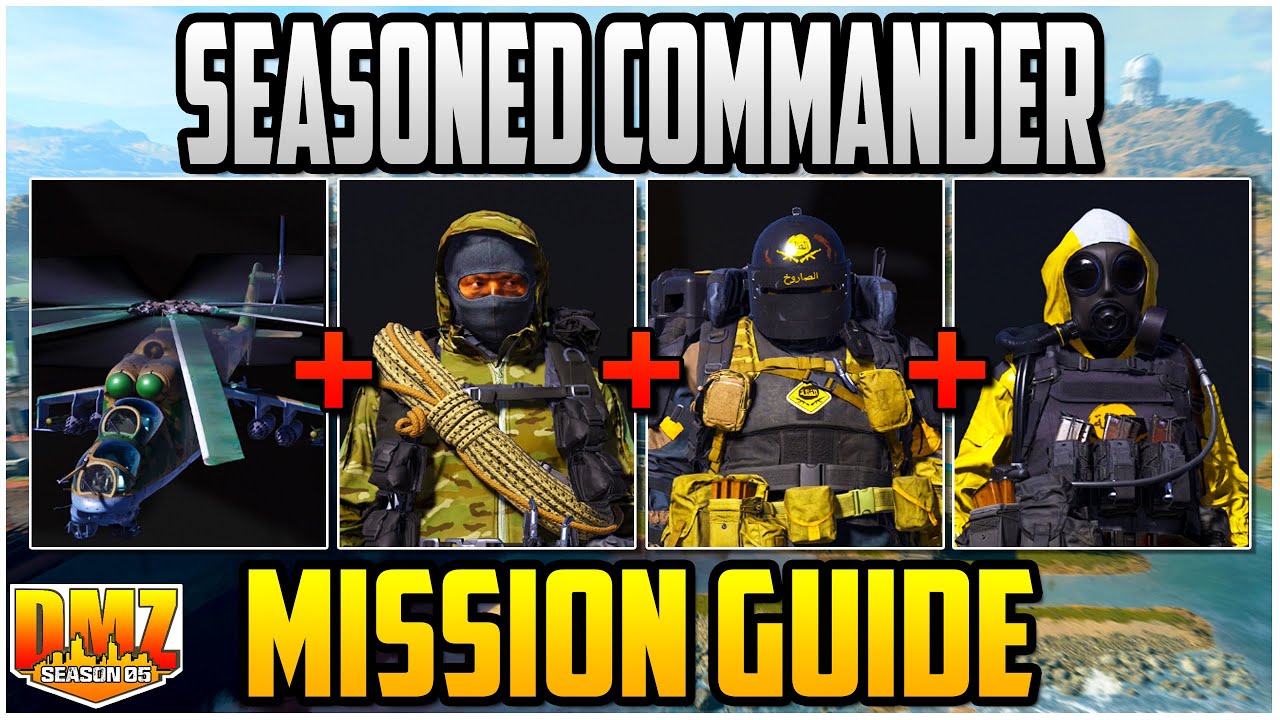 Seasoned Commander Mission Guide For Season 5 Warzone DMZ (DMZ Tips ...