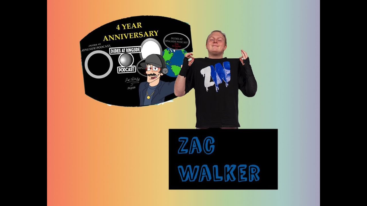 Zac Walker Dudes at Ringside Podcast - YouTube