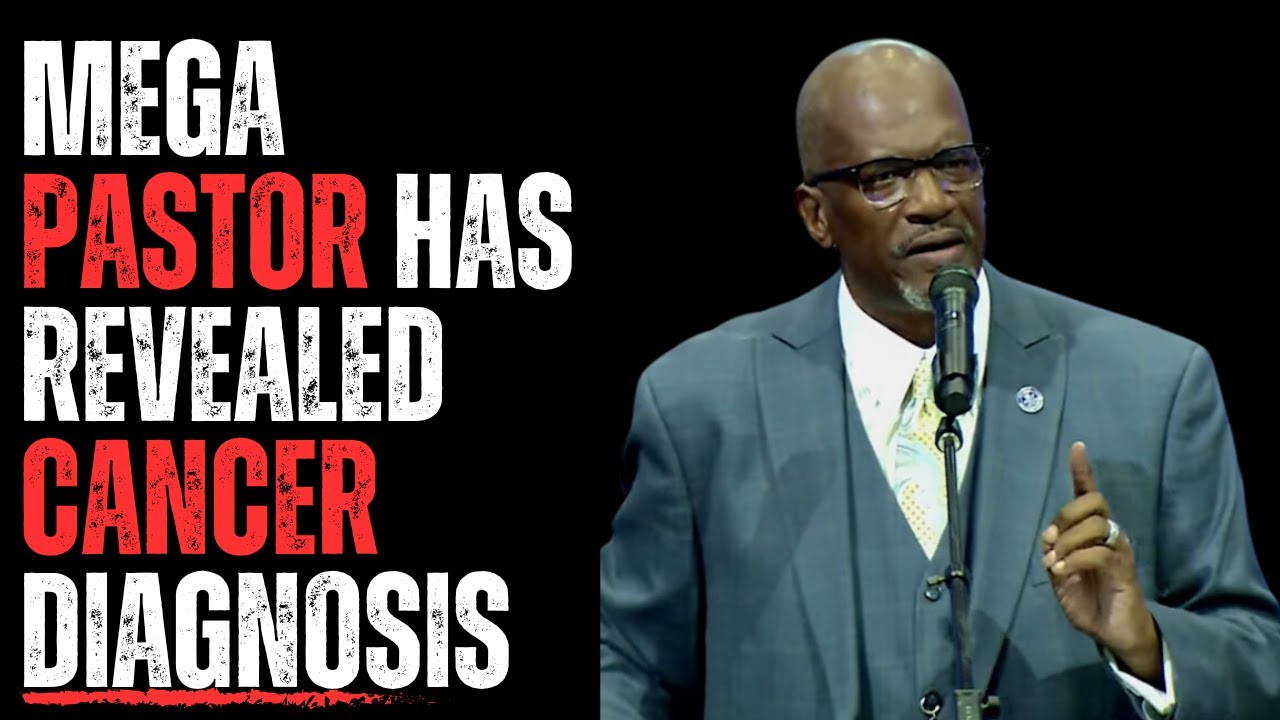 Mega Pastor Has Revealed Cancer Diagnosis - YouTube