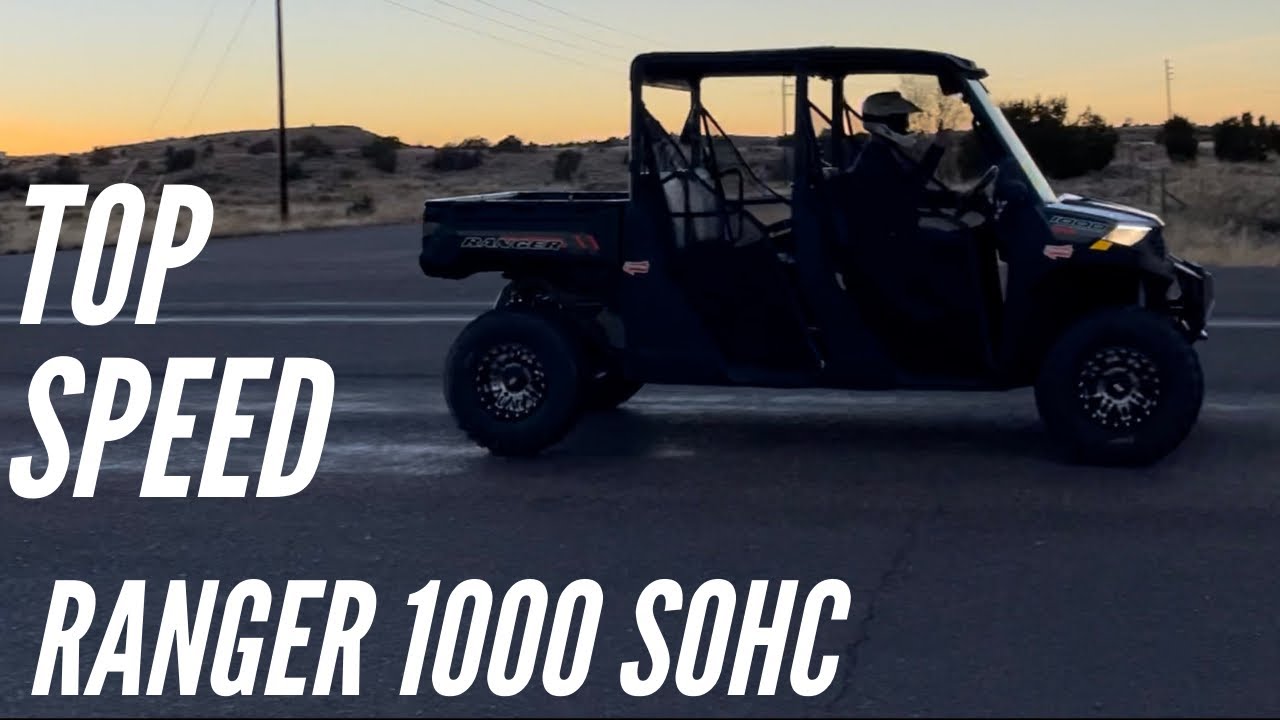 TOP SPEED - RANGER 1000 SOHC (Vid #54) - YouTube