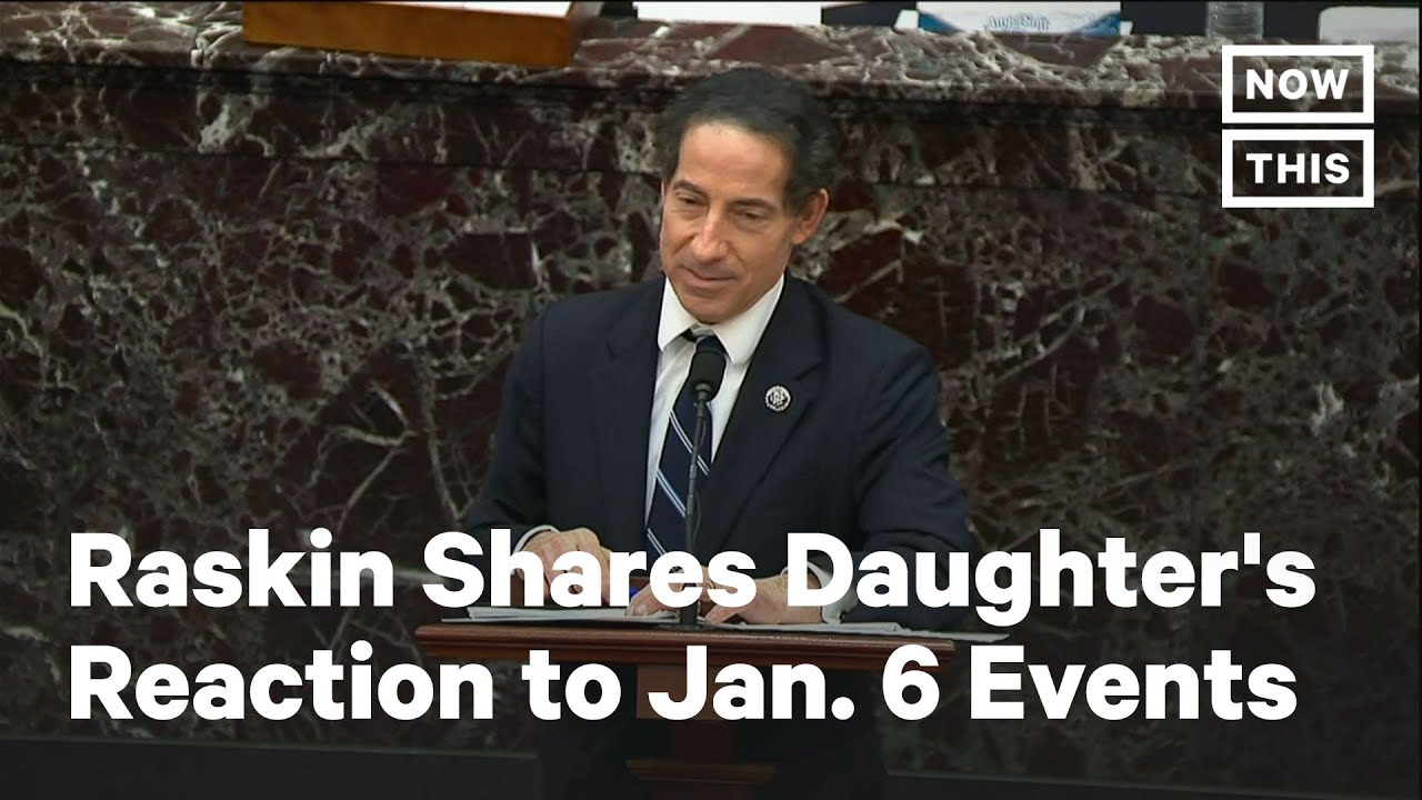 Jamie Raskin Shares Story of Daughter's Insurrection Reaction - YouTube